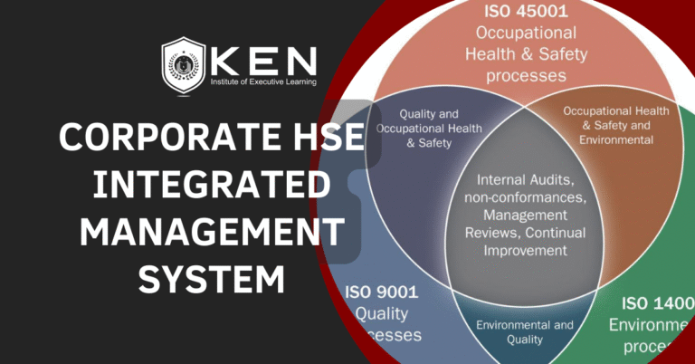 CORPORATE HSE INTEGRATED MANAGEMENT SYSTEM - Ken Institute